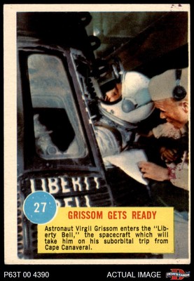 1963 Topps Astronauts #27 Gus Grissom Grissom Gets Ready 4 - VG/EX | eBay