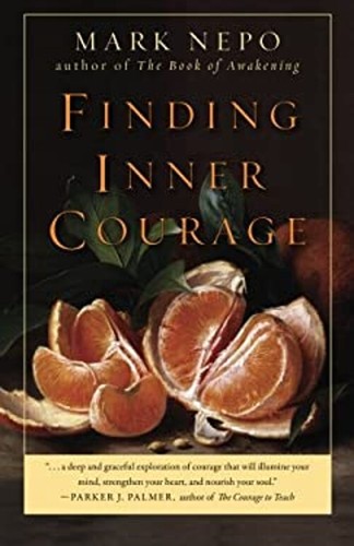 Finding Inner Courage Paperback Mark Nepo 9781573245319| eBay