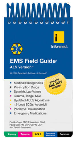 EMS Field Guide, ALS Version - Spiral-bound By Informed, - GOOD ...