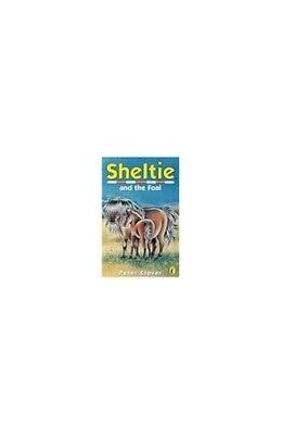 Sheltie 22: Sheltie and the Foal by Clover, Peter Paperback Book The ...