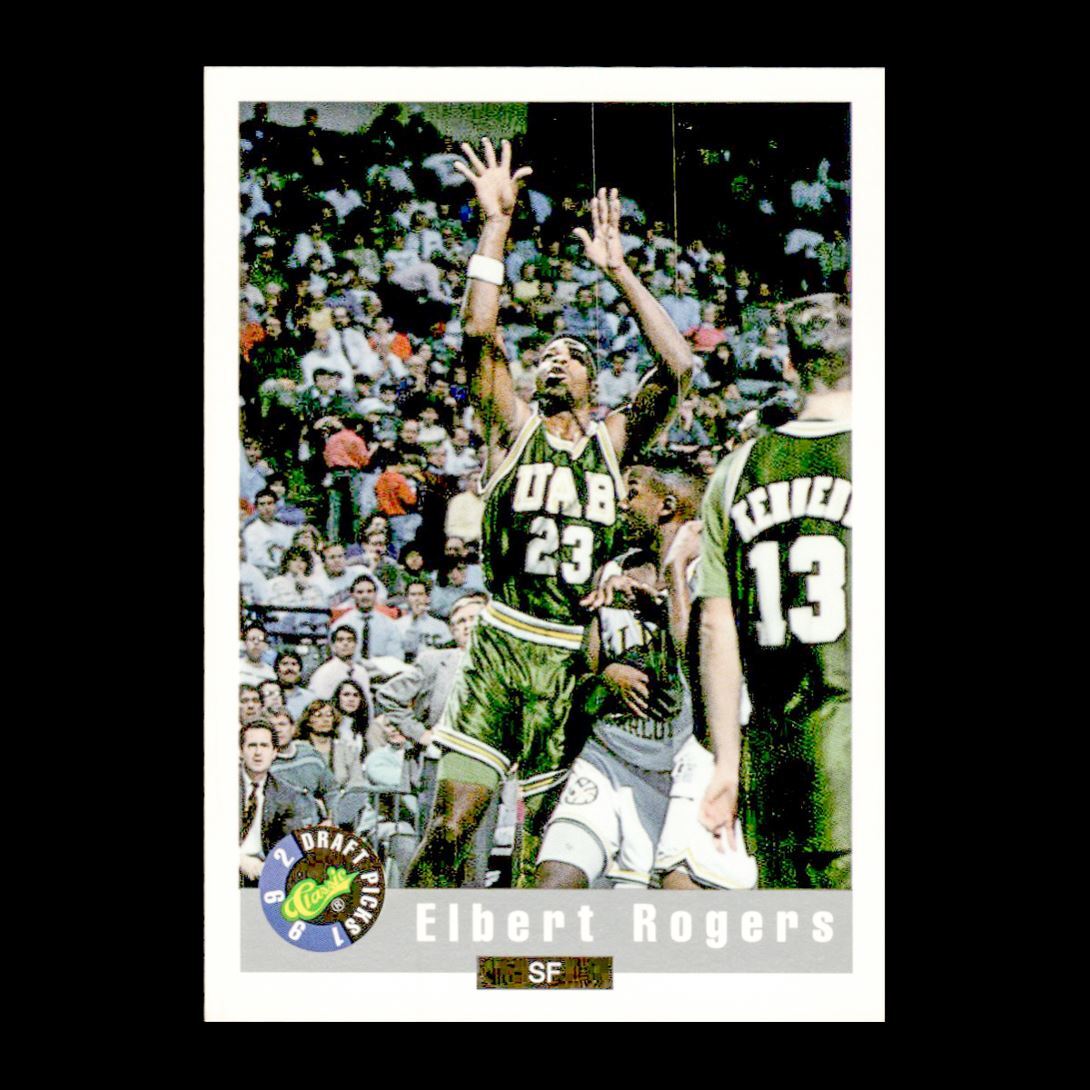 Elbert Rogers 1992-93 Classic Draft UAB Blazers #91 R331G 28 | eBay