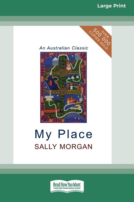 My Place (16pt Large Print Edition) by Sally Morgan (2011, Trade ...