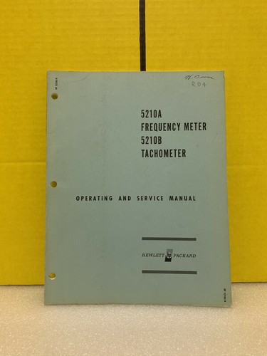 HP 5210A Frequency Meter 5210B Tachometer Operating and Service Manual ...