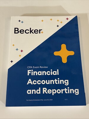 Becker 2024 CPA Exam Review Financial Accounting and Reporting V 1.1 ...