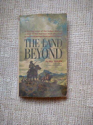 The Land Beyond by Bill Gulick 1964 Paperback Signet G2464 | eBay