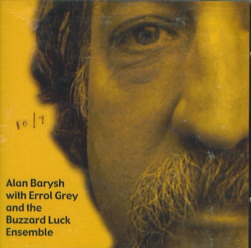 Alan Barysh with Errol Grey & the Buzzard Luck Ensemble (CD) New Sealed ...
