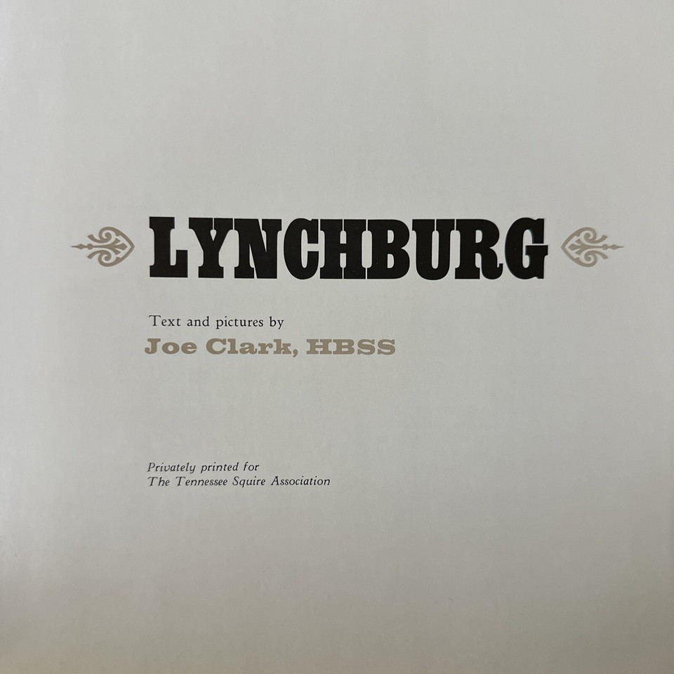 LYNCHBURG Joe Clark, HBSS RARE '71 Tennessee Photography TENNESSEE ...