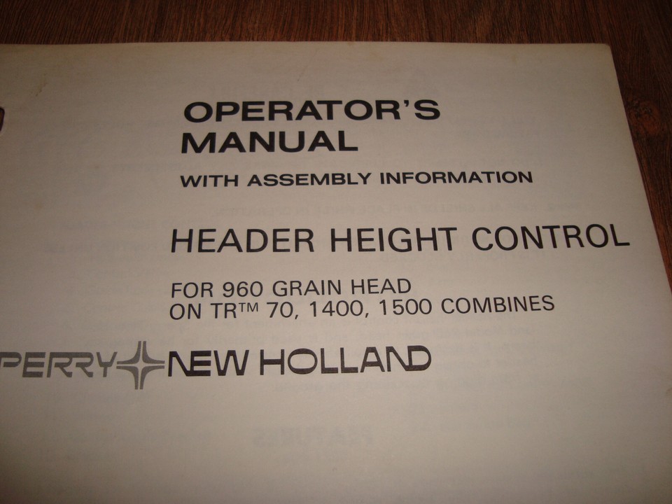 New Holland Header Height Control Operators Manual For 960 Grain Head ...
