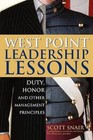 West Point Leadership Lessons: Duty, Honor and Other Management Pri ...