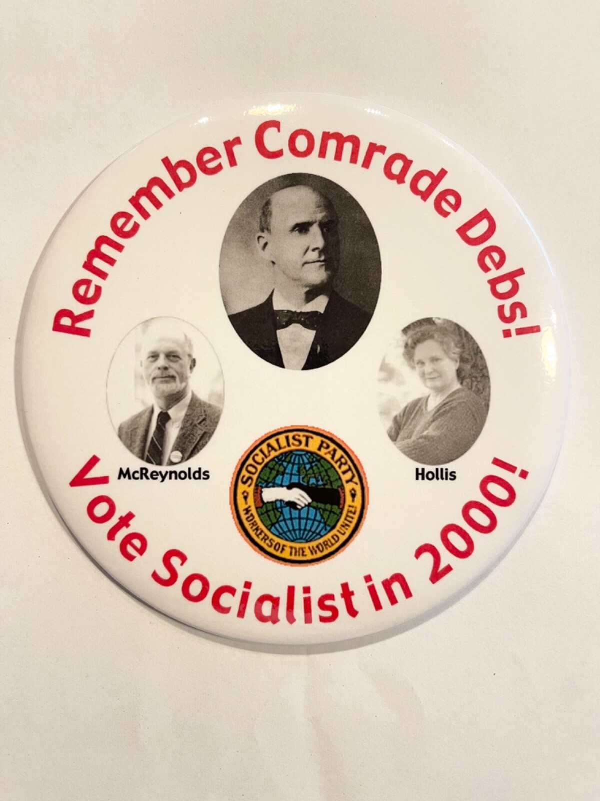 2000 SOCIALIST PARTY - REMEMBER COMRADE EUGENE DEBS LARGE 6” PIC CAMPAIGN BUTTON | eBay