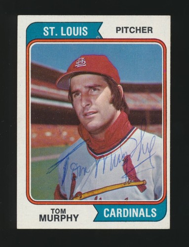1974 Topps Baseball -#496 TOM MURPHY (St Louis Cardinals) *AUTOGRAPHED ...