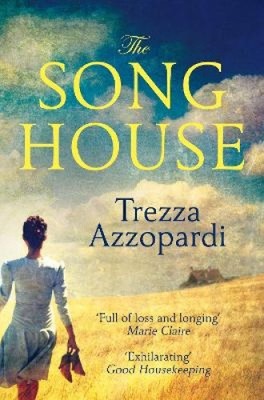 The Song House. Trezza Azzopardi by Azzopardi, Trezza [Paperback ...