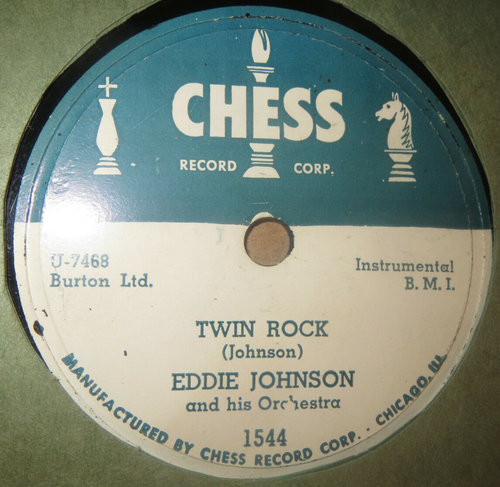 78RPM Chess 1544 Eddie Johnson - Tiptoe / Twin Rock, visually above ...