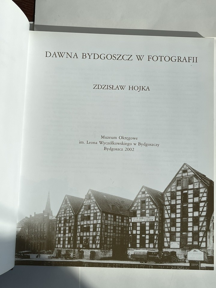 Poland Book: "Dawna Bydgoszcz W Fotografii" 2002 Very good Hardcovers ...
