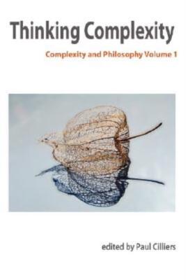 Thinking Complexity: Complexity & Philosophy Volume 1 9780979168871| eBay