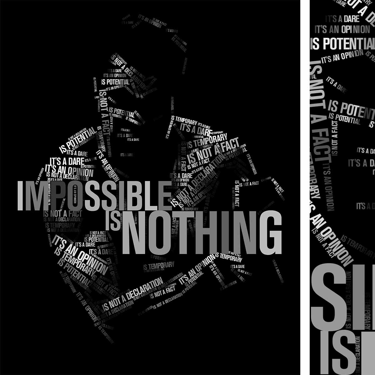 Muhammad Ali Impossible Is Nothing Impossible Is Potential. Impossible