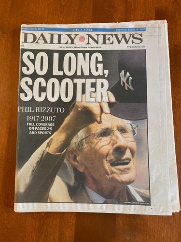 NEW YORK DAILY NEWS NEWSPAPER - SO LONG SCOOTER - 8/15/07 PHIL RIZZUTO ...