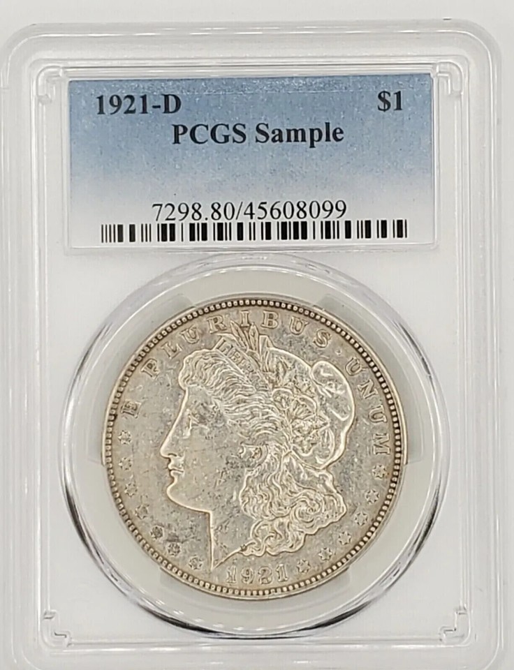 1921-D Morgan Dollar PCGS "SAMPLE" Slab - ONLY YEAR "D" MINT mark VERY ...