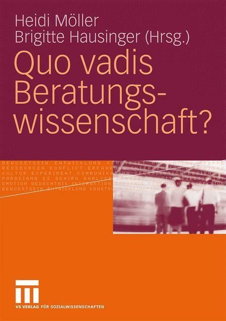 Quo Vadis Beratungswissenschaft? von Heidi Möller Brigitte Hausinger ...