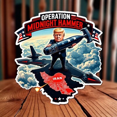 Operation Midnight Hammer Sticker Decal Trump Iran Sticker Decal Bunker ...