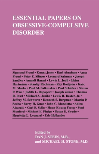 Michael H. Stone Essential Papers on Obsessive-Compulsive Disorder ...