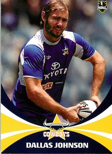 2011 NORTH QUEENSLAND COWBOYS NRL Card DALLAS JOHNSON Daily Telegraph ...