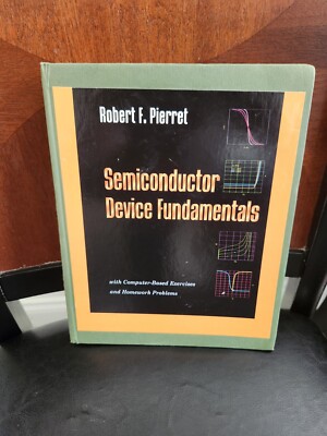 Semiconductor Device Fundamentals by Robert Pierret (1995, Hardcover ...