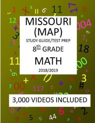 8th Grade MISSOURI MAP, 2019 MATH, Test Prep: 8th Grade MISSOURI ...