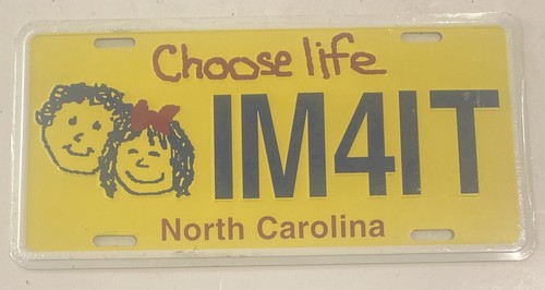 North Carolina Vanity License Plate Choose Life IM4IT | eBay