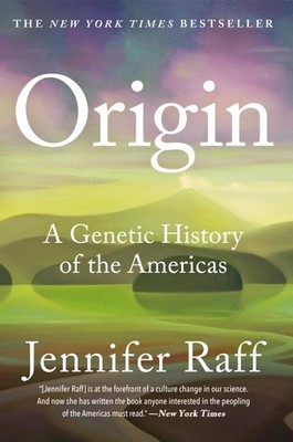 Origin: A Genetic History of the Americas by Raff 9781538749692| eBay