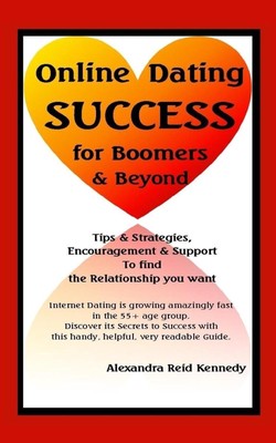 Online Dating Success for Boomers & Beyond: Tips & Strategies ...