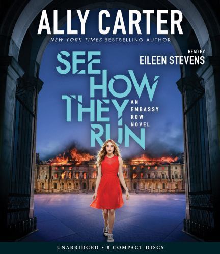 Embassy Row Ser.: See How They Run (Embassy Row, Book 2) by Ally Carter ...