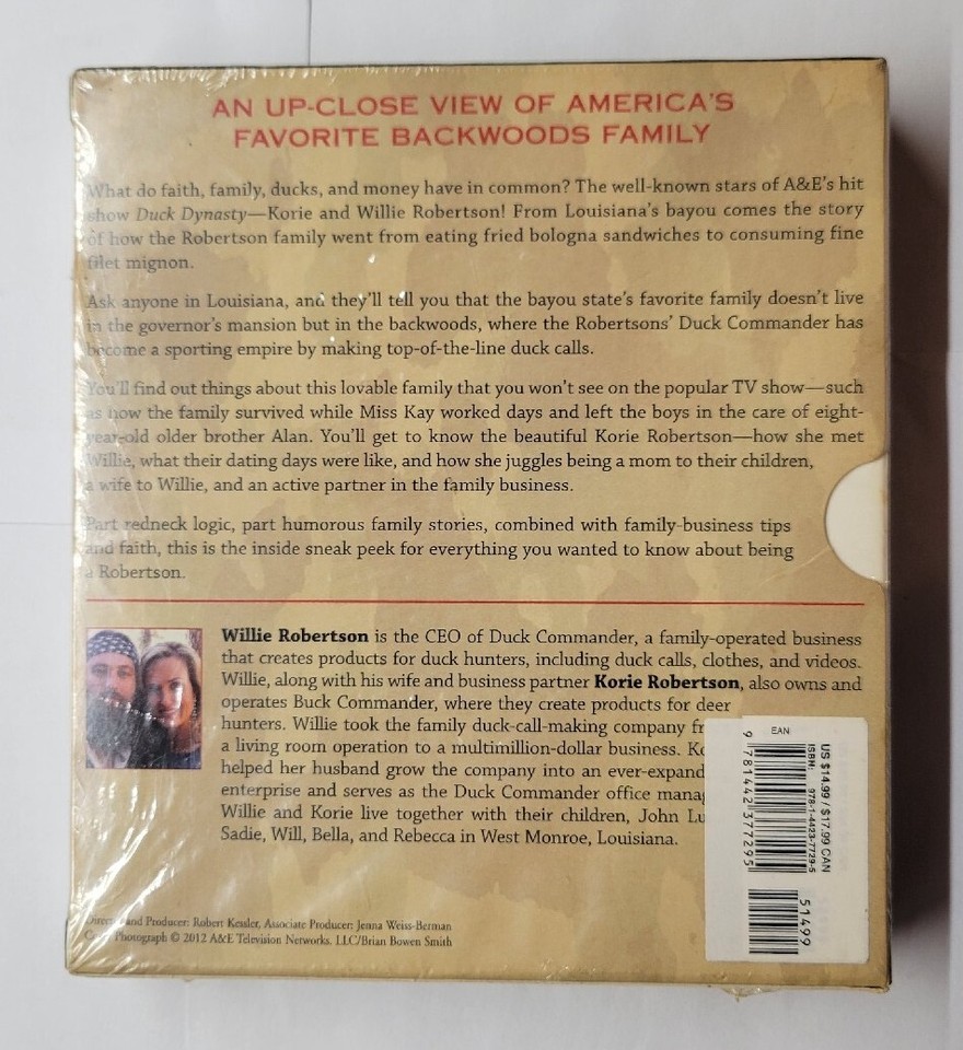The Duck Commander Family: How Faith, Family, and Ducks Built a Dynasty ...