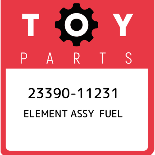 23390-11231 Toyota Element assy fuel 2339011231, New Genuine OEM Part ...