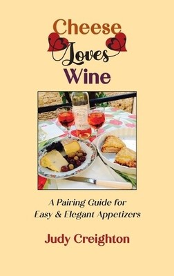 Judy Creighton Cheese Loves Wine (Relié) | eBay