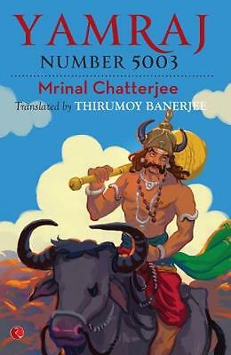 YAMRAJ NUMBER 5003 by Mrinal Chatterjee (Paperback, 2018) for sale ...