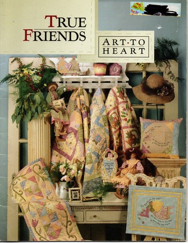True Friends Art To Heart Nancy Halvorsen 2002 Quilt Pattern Book | eBay