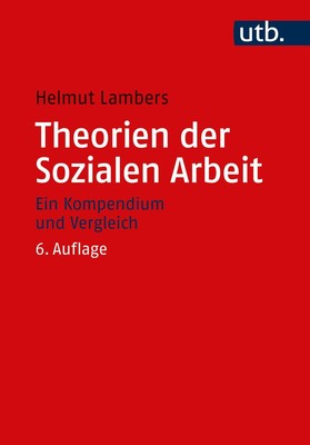 Theorien der Sozialen Arbeit, Helmut (Prof. Dr.) Lambers | eBay.de