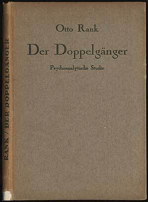Dr Otto RANK / Der Doppelganger Eine Psychoanalytische Studie 1st ...