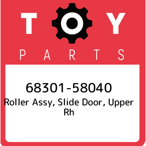 68301-58040 Toyota Roller assy, slide door, upper rh 6830158040, New ...