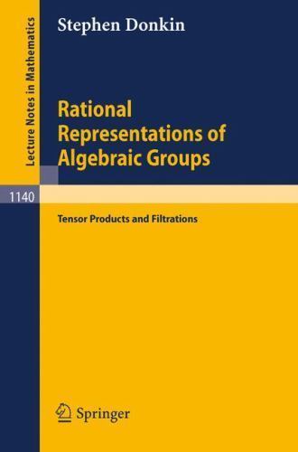 Lecture Notes in Mathematics Ser.: Rational Representations of ...