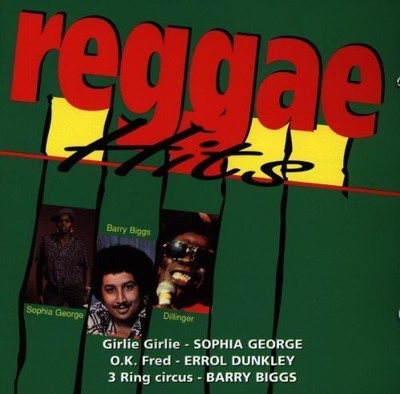 Reggae Hits [CD] Sophia George, Rupie Edwards, Barry Biggs, Judge Dread ...