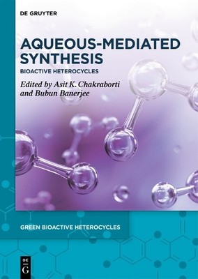 Bubun Banerjee Aqueous-Mediated Synthesis (Copertina rigida) | eBay