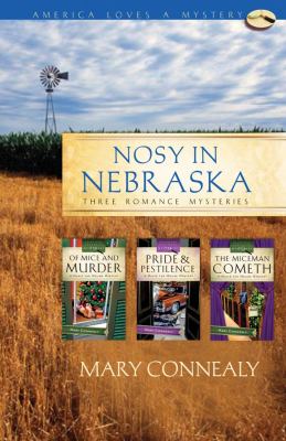 Nosy in Nebraska: Three Romance Mysteries by Connealy, Mary ...