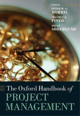 Peter W. G. Morris The Oxford Handbook of Project Management (Tascabile ...