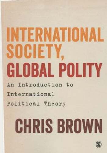 International Society, Global Polity: An Introduction to International ...
