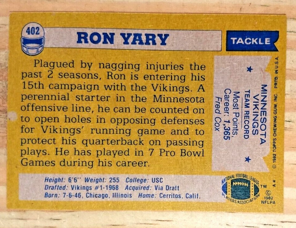 1982 TOPPS RON YARY CARD#402 MINNESOTA VIKINGS USC TROJANS HALL OF FAME ...