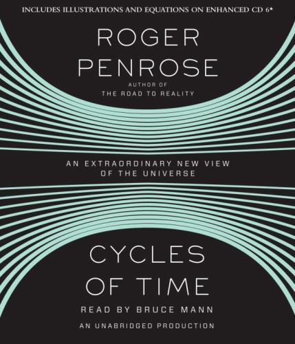 Cycles of Time : An Extraordinary New View of the Universe by Roger ...
