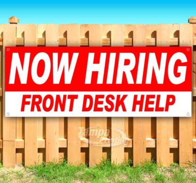 NOW HIRING FRONT DESK HELP Advertising Vinyl Banner Flag Sign USA ...