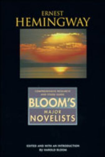 Bloom's Major Novelists Ser.: Ernest Hemingway by Harold Bloom (1999 ...